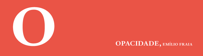 O de Opacidade - revista serrote